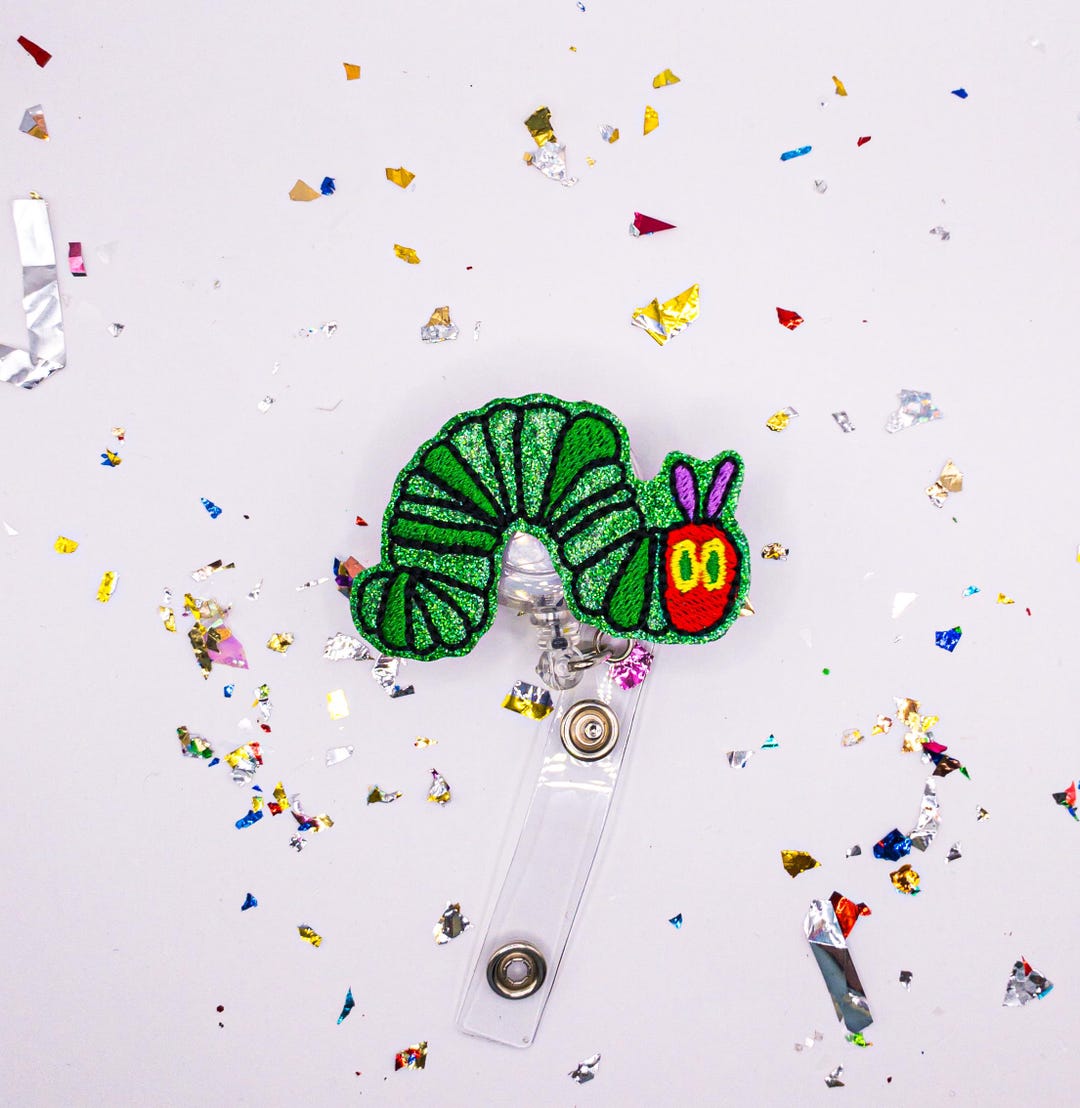 Caterpillar Badge Reel, Kids Book Badge, Teacher Badge, Pediatric Badge ...