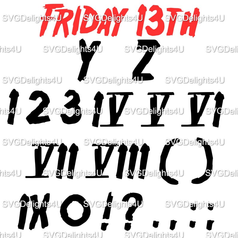 Friday the 13th Horror Movie Font SVG and TTF Full Alphabet , Number 0 ...