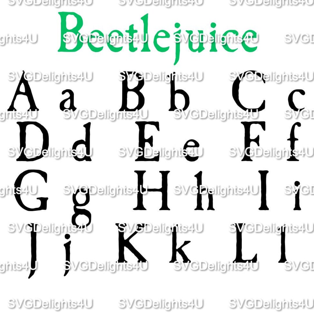 Fuente de la película Beetlejuice SVG y TTF: alfabeto completo, números ...