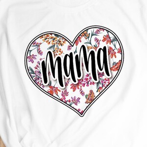 MAMA Floral PNG ,mother's Day Png,mama Heart Png ,mam Sublimation PNG ...