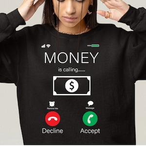 Money is Calling Svg ,incoming Call Money SVG, Funny T-shirt , Call ...