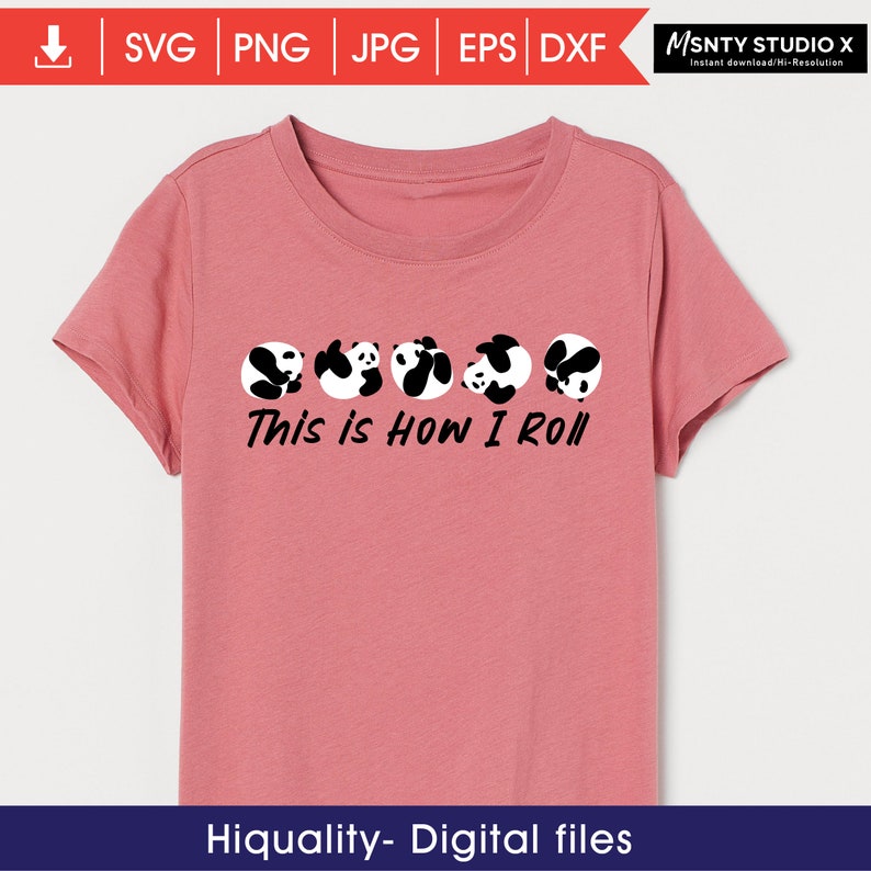 This is How I Roll Panda SVG ,cut File ,panda Svg, Cute Rolling Panda ...