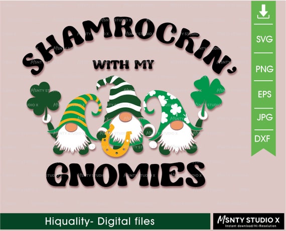 Shamrockin' With My Gnomies SVG St Patricks Day Svg | Etsy