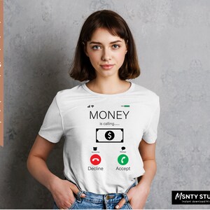 Money is Calling Svg ,incoming Call Money SVG, Funny T-shirt , Call ...