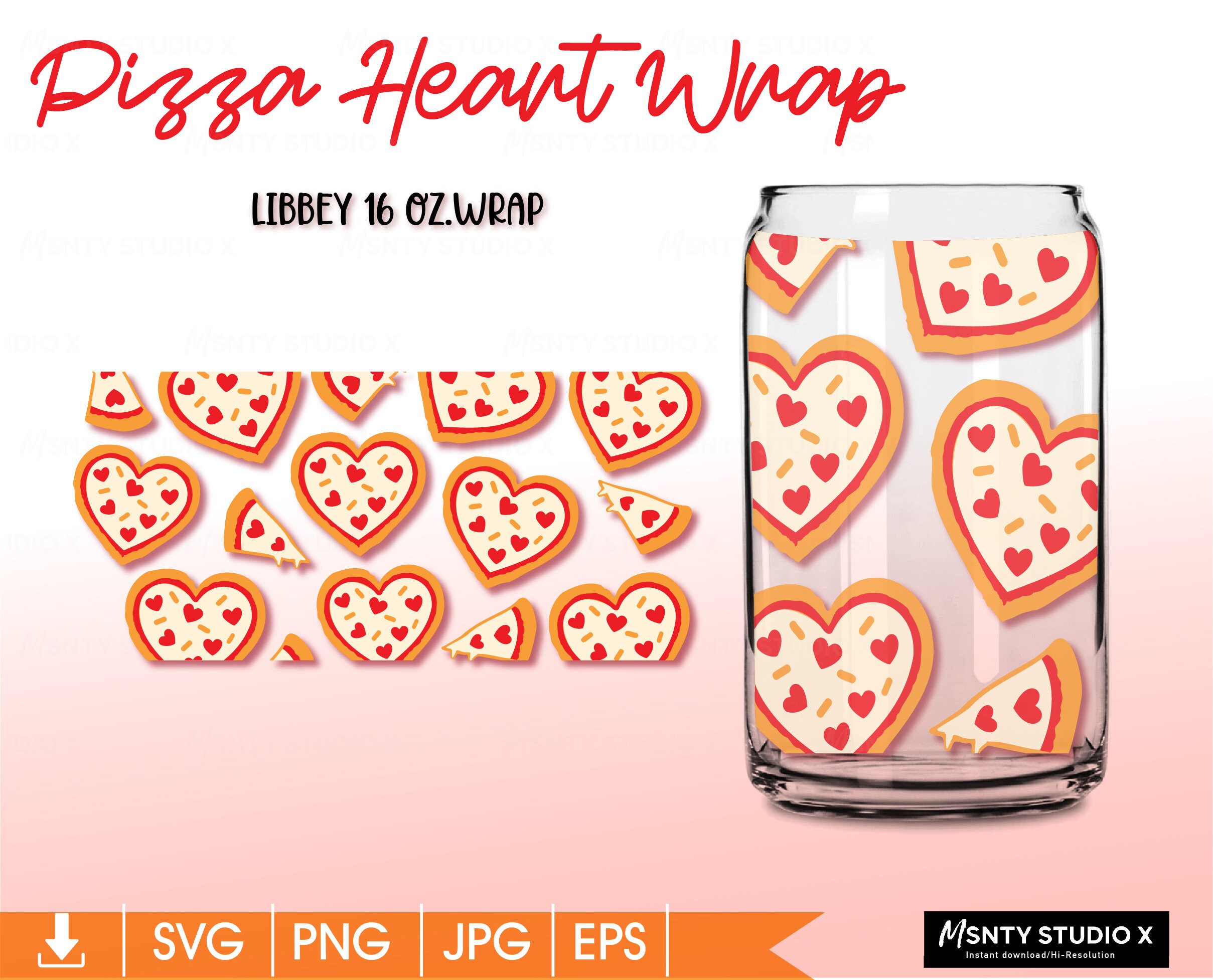 Full Wrap Pizza Hearts Glass Wrap Svg Valentine Can Glass | Etsy