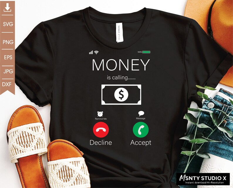 Money is Calling Svg incoming Call Money SVG Funny T-shirt - Etsy