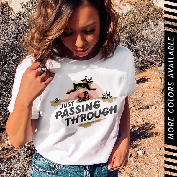 Just Passing Through T Shirt - Etsy