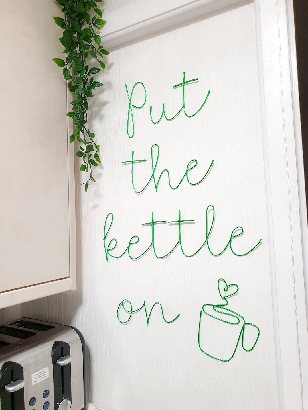 Put the Kettle on Wire Sign CUP / Wire Word/ Kitchen Sign/ Kitchen ...
