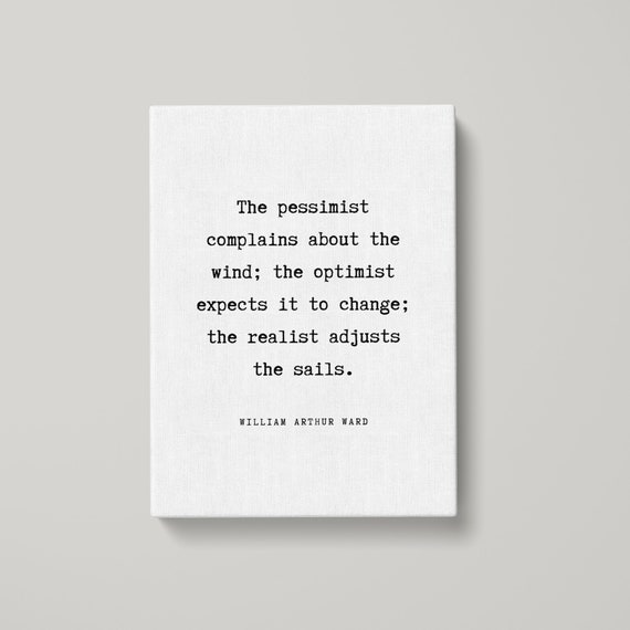 Optimist And Pessimist Quote William Arthur Ward Famous Quote Colorful