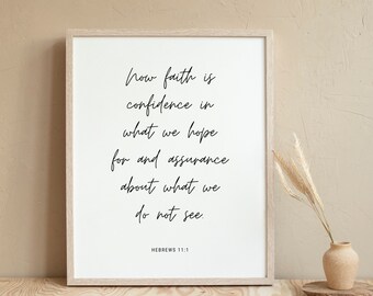 Hebrews 11:1 Now Faith is Confidence in What We Hope for - Etsy