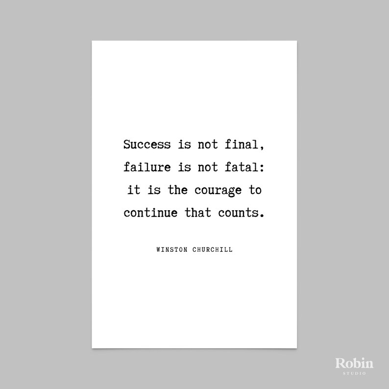 Winston Churchill Success is Not Final Quote Print Famous | Etsy