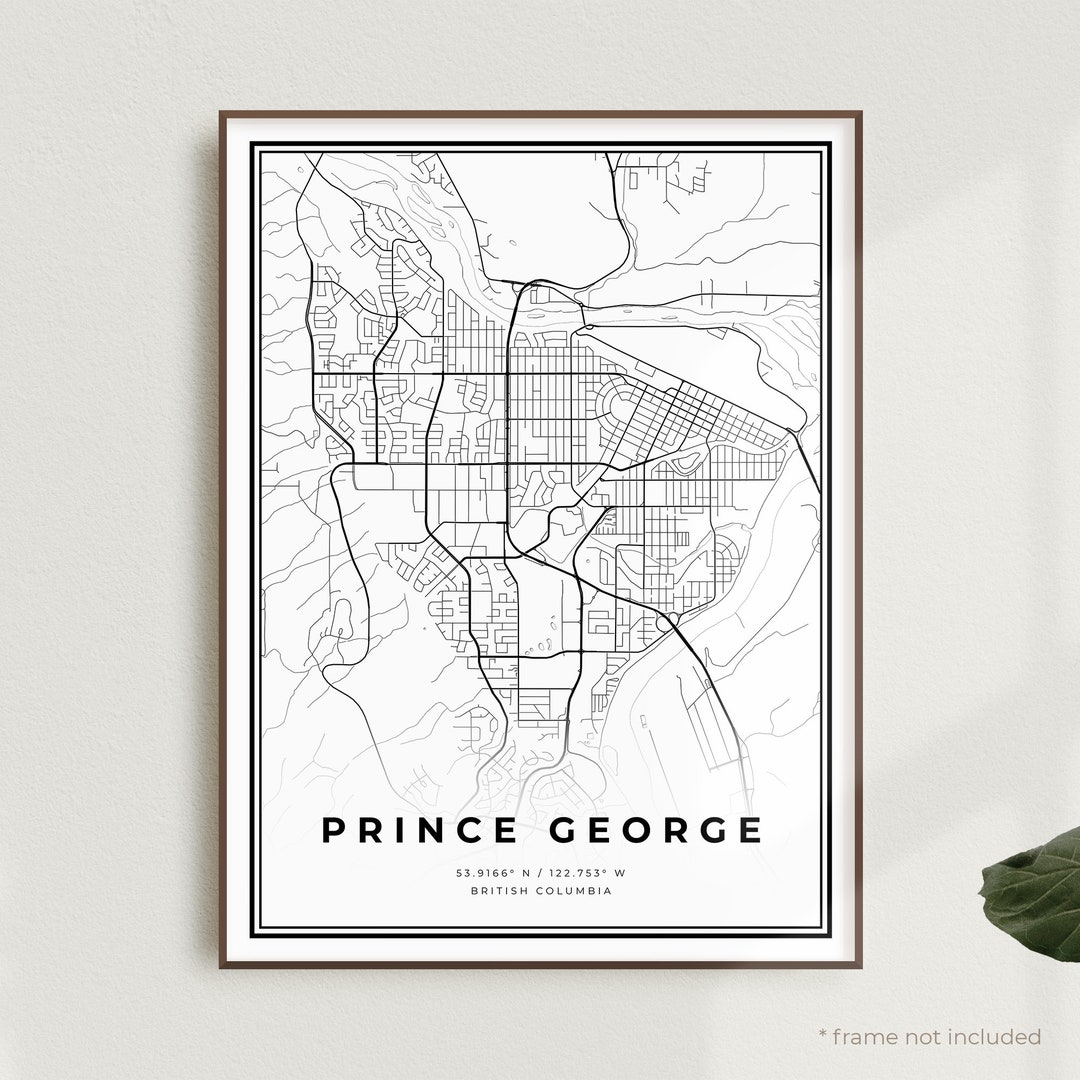 Prince George Map Print, Prince George Street Map Poster, Canada ...