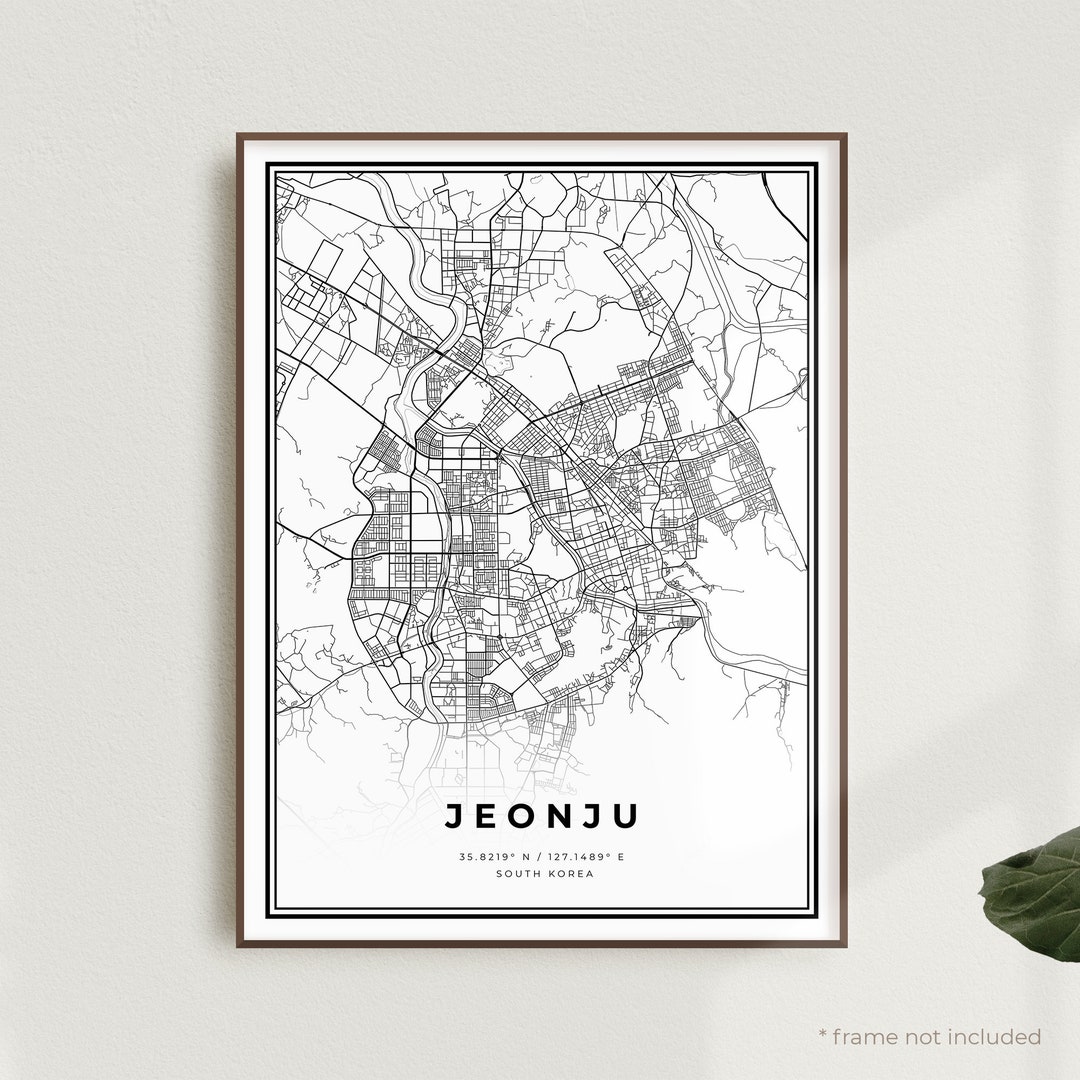 Jeonju Map Print, Jeonju Street Map Poster, south Korea, Modern Minimalist Map, Office Wall Art ...