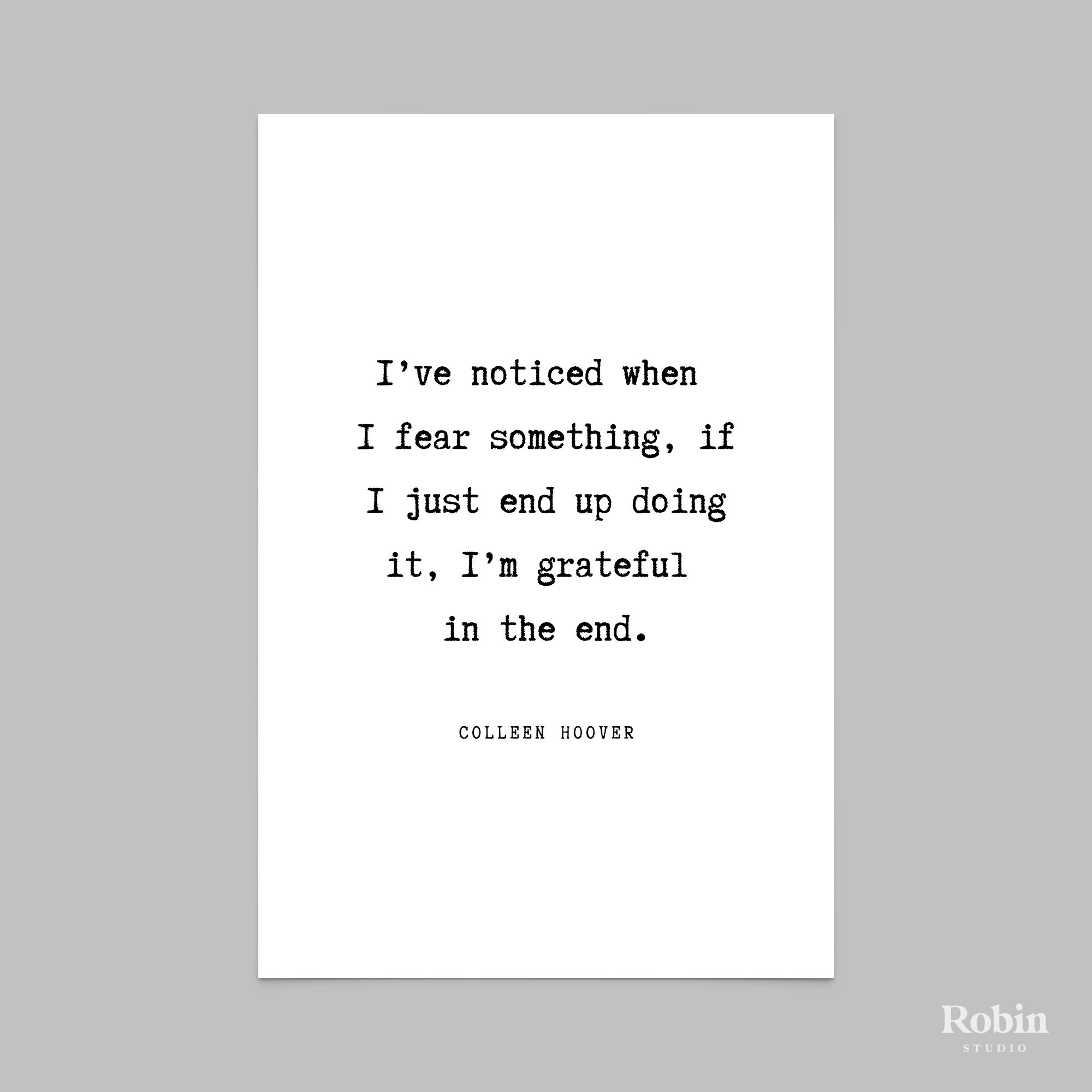 Colleen Hoover Ive Noticed When Quote Print Inspiratonal - Etsy