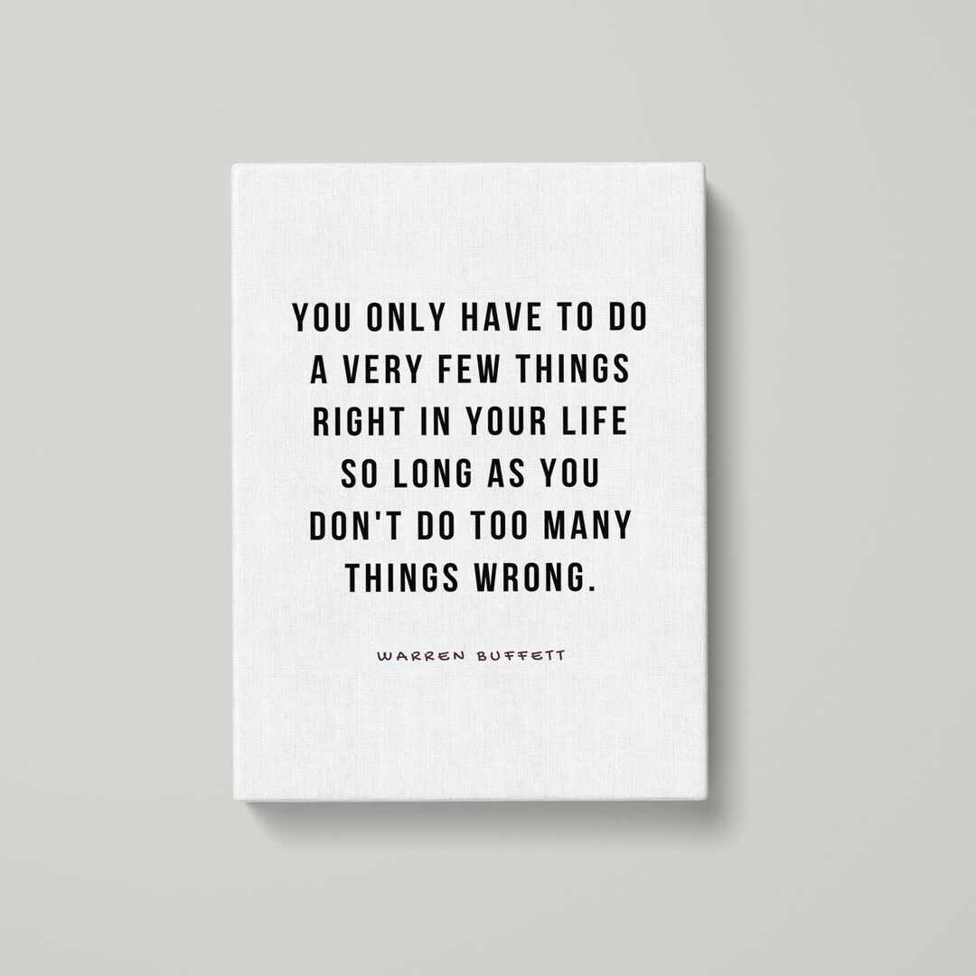 Warren Buffett You Only Have Quote Canvas Print - Productivity Quote ...