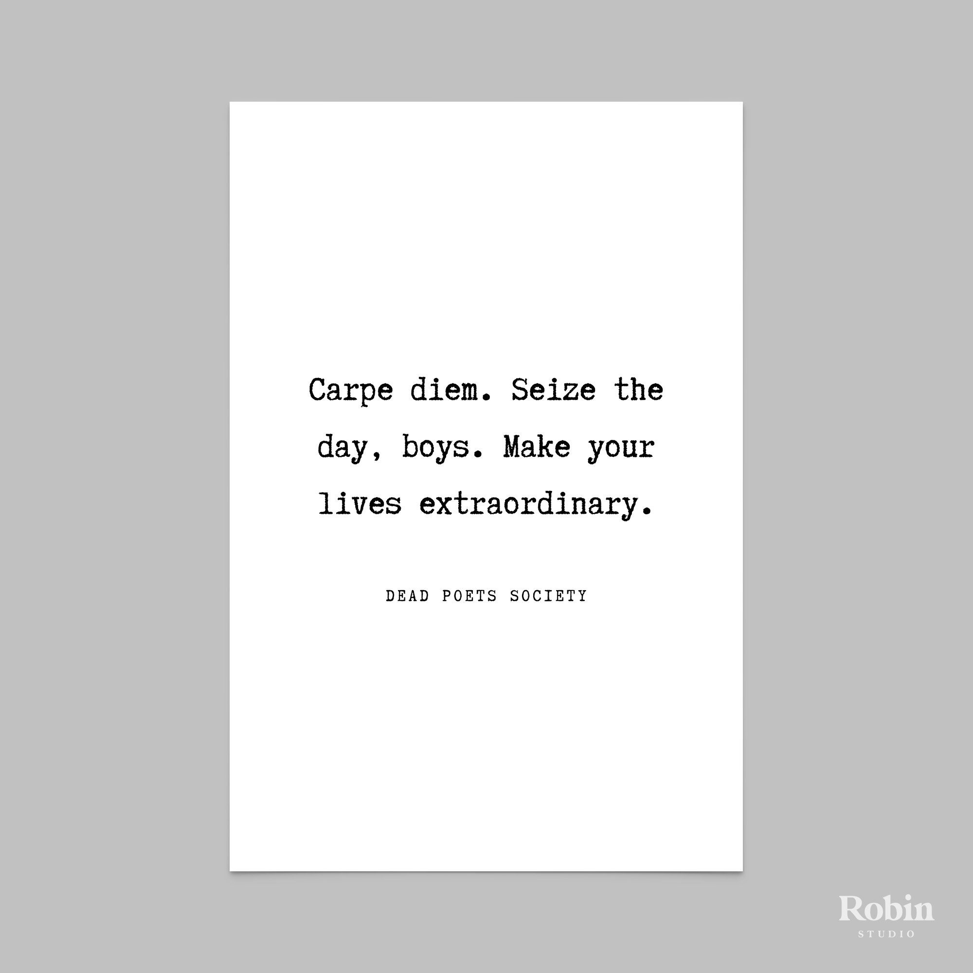 Dead Poets Society Carpe diem Seize the day Quote Print | Etsy