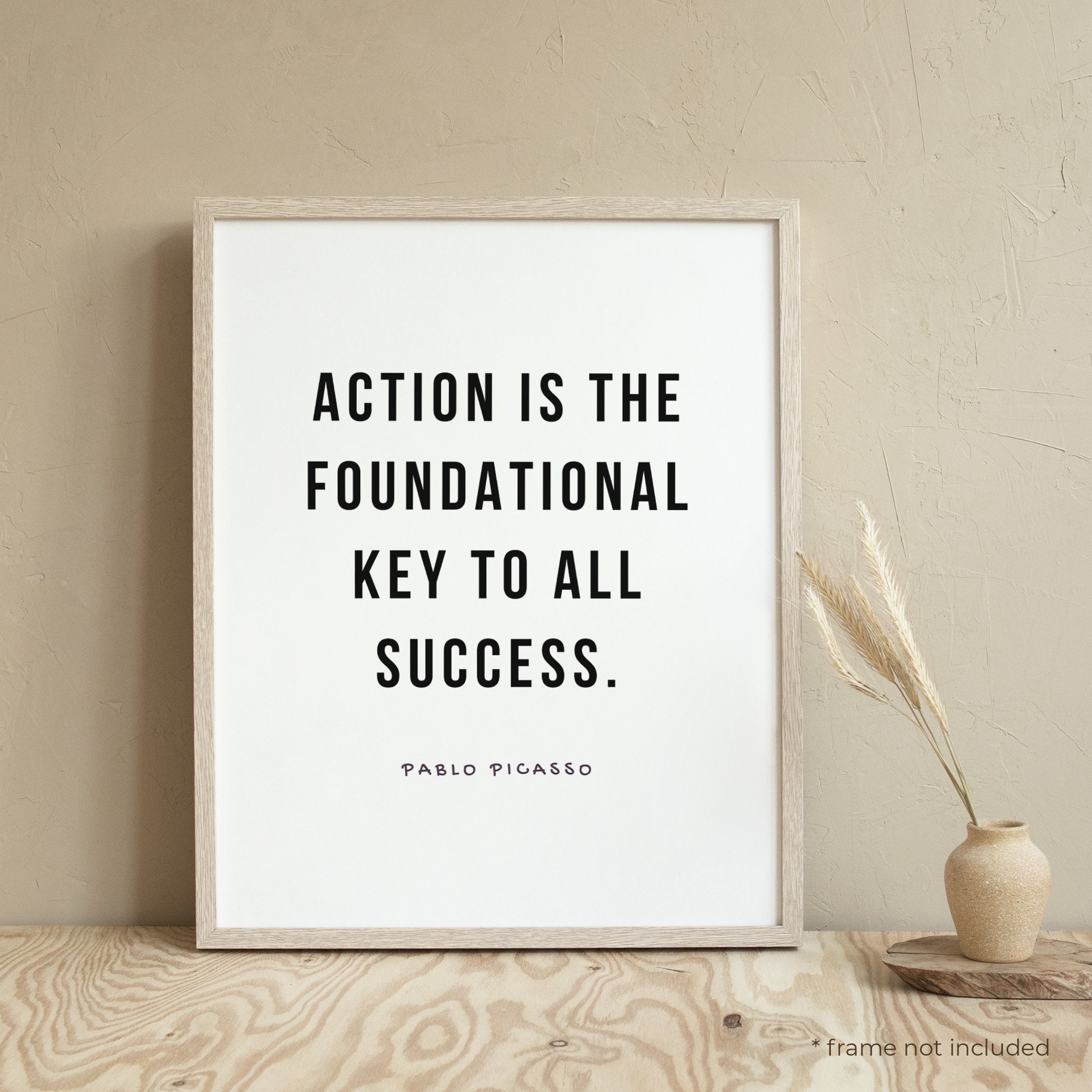 Pablo Picasso Action is Quote Print Productivity Quote Print - Etsy