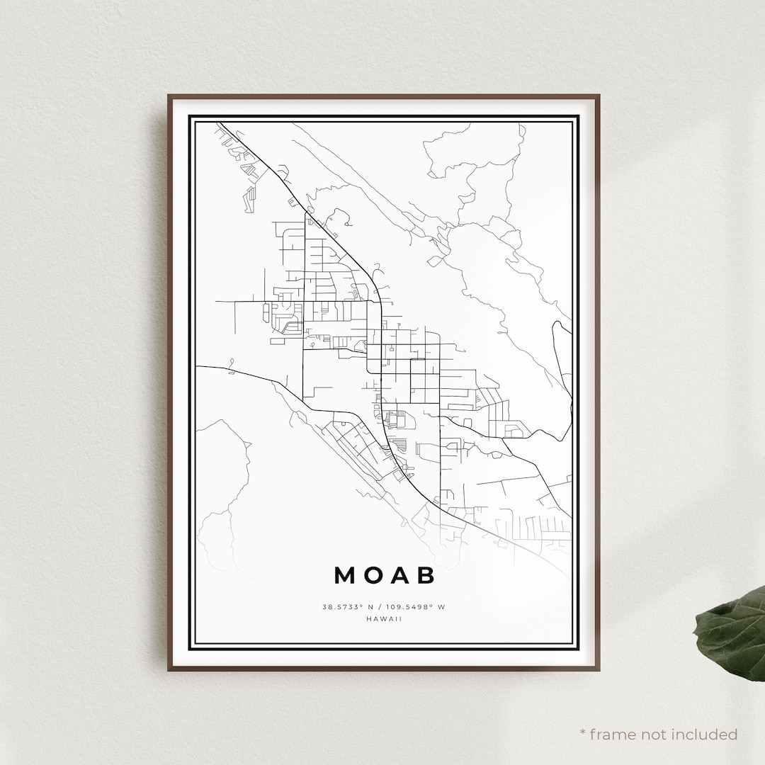 Moab Map Print, Moab Street Map Poster, Hawaii, Modern Minimalist Map ...