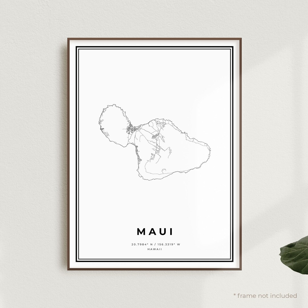 Maui Map Print, Maui Street Map Poster, Hawaii, Modern Minimalist Map ...