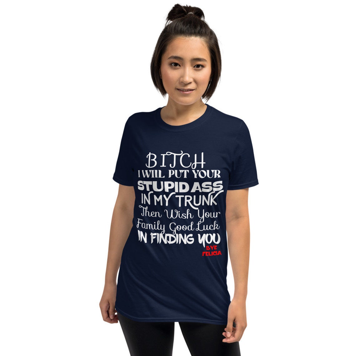 Bitch I Will Put You in A Trunk Shirt Funny Sarcastic Shirt Shirt With ...