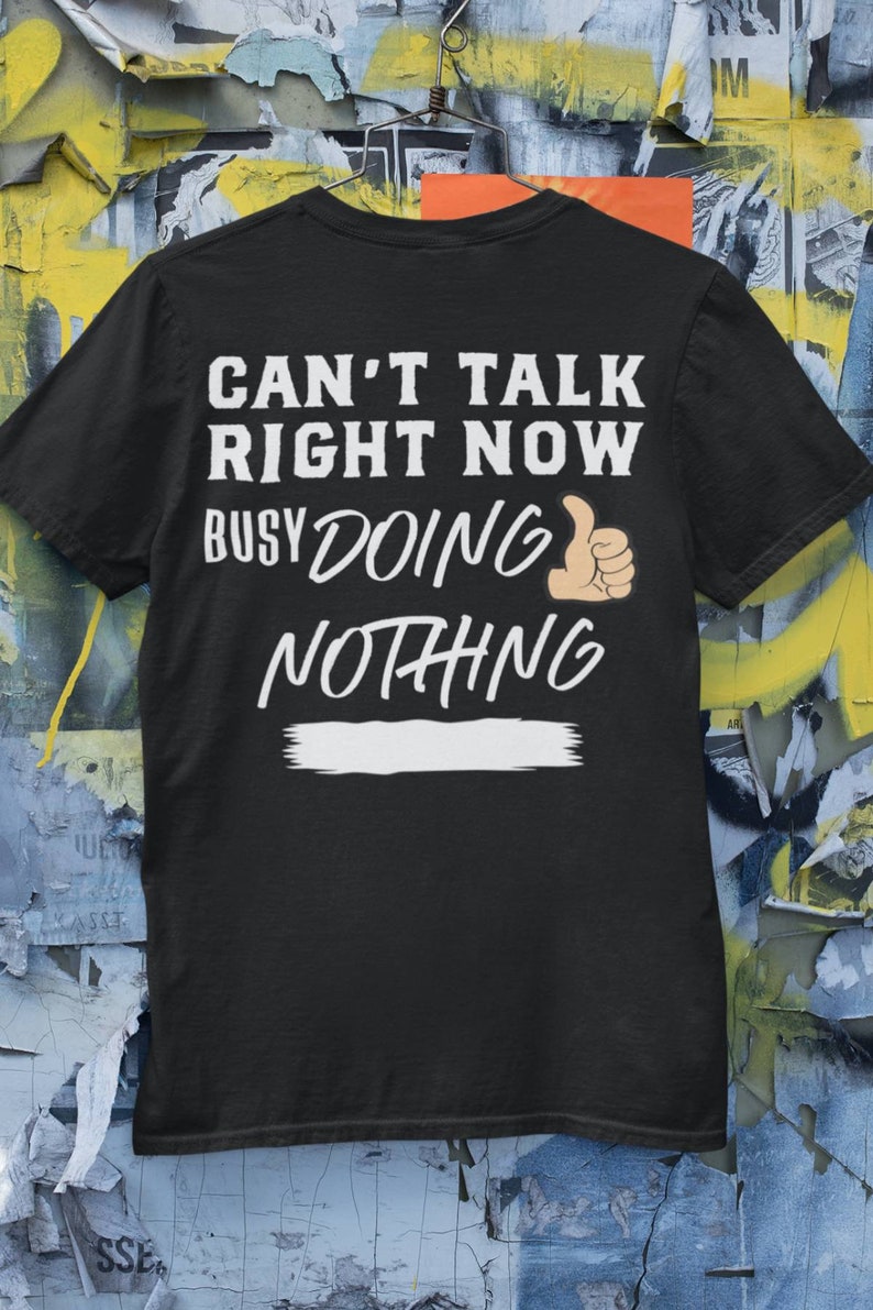 Cant Talk Right Now Shirt Popular Right Now T-shirt Shirt - Etsy