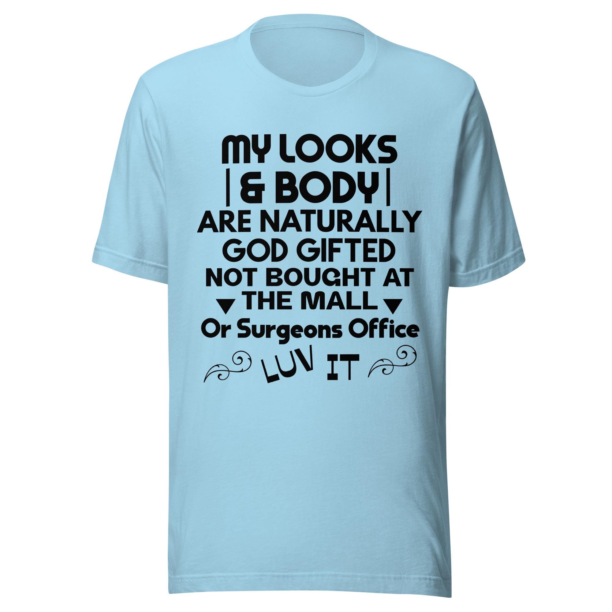 My Looks & Body Shirt, Self Love T-shirt, Love Myself T Shirt, Unique ...