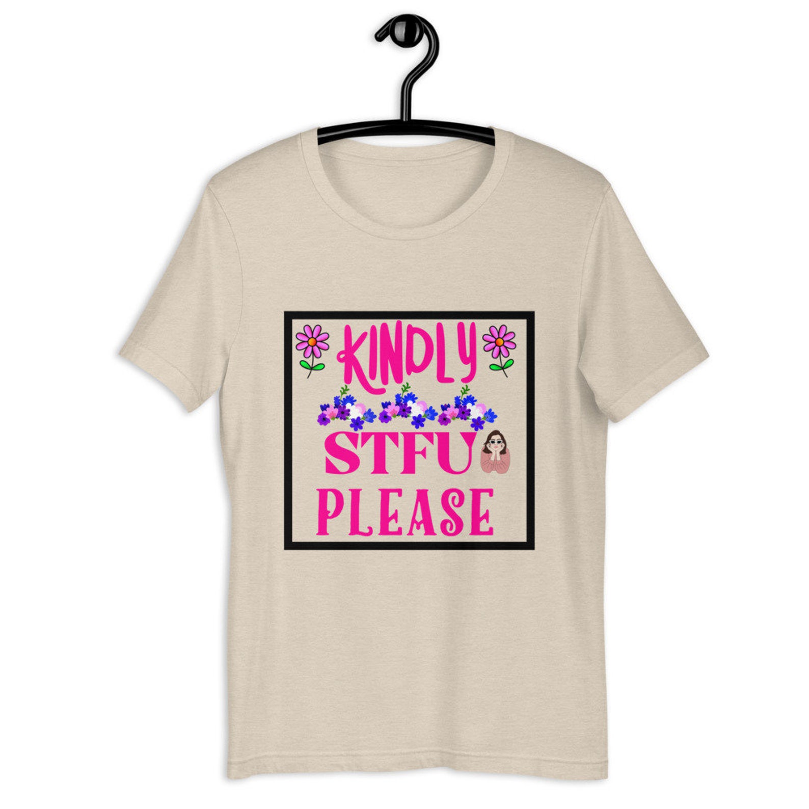 Kindly STFU Shirt Funny Women Shirt Kindly STFU Sarcastic Shirt Sassy ...