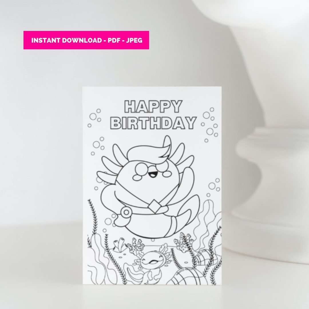 Printable Axolotl BIRTHDAY CARD, Coloring DIY Birthday Card, Instant ...