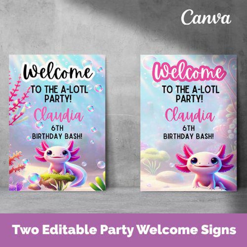 Editable Axolotl Birthday Welcome Sign Canva Template | Under the Sea ...