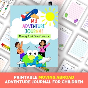 Printable My Adventure Journal - Moving Abroad for Kids - Moving to a ...