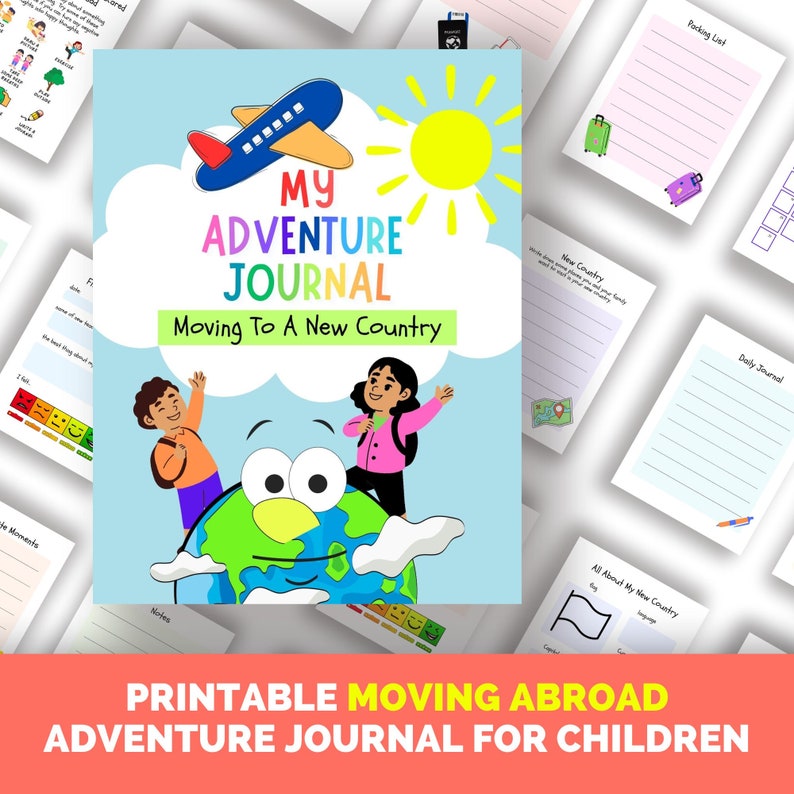 Printable My Adventure Journal - Moving Abroad for Kids - Moving to a ...