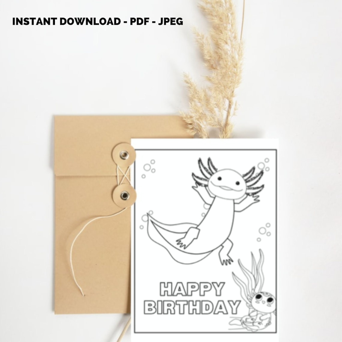 Printable Axolotl BIRTHDAY CARD, Coloring DIY Axolotl Birthday Card ...