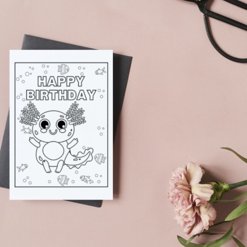 Color Axolotl BIRTHDAY CARD, Printable Card, Printable Axolotl Coloring ...