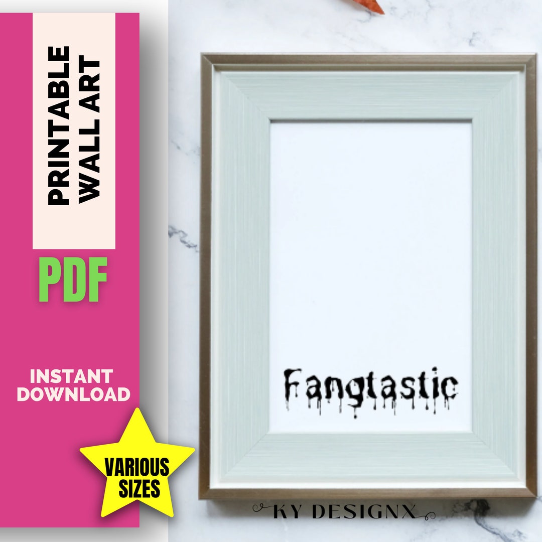 FANGTASTIC Printable Wall Art, Halloween Party Decoration, L Fangtastic ...