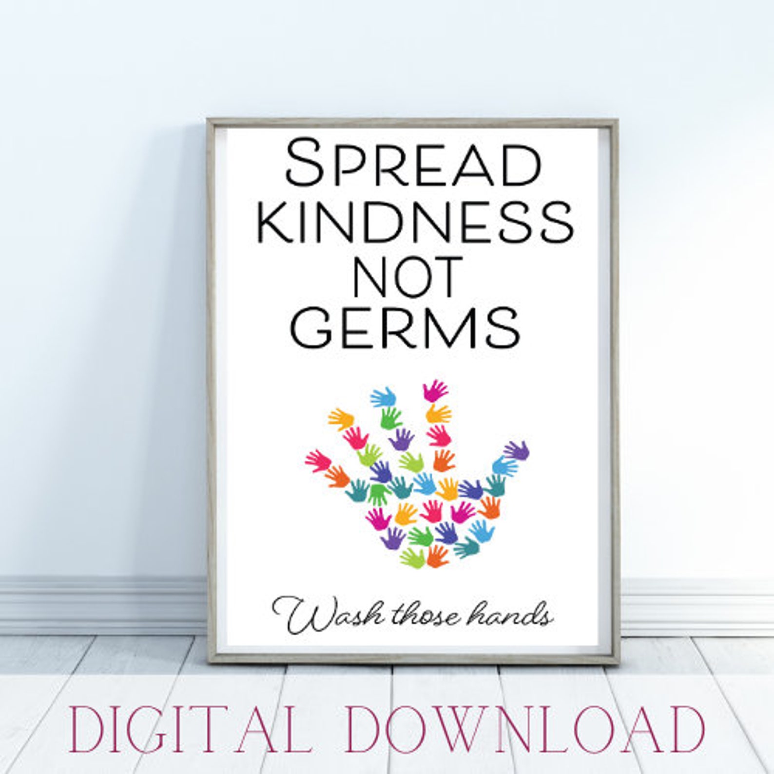 Spread Kindness Not Germs, Wash Your Hands Printable, Digital Wall Art ...