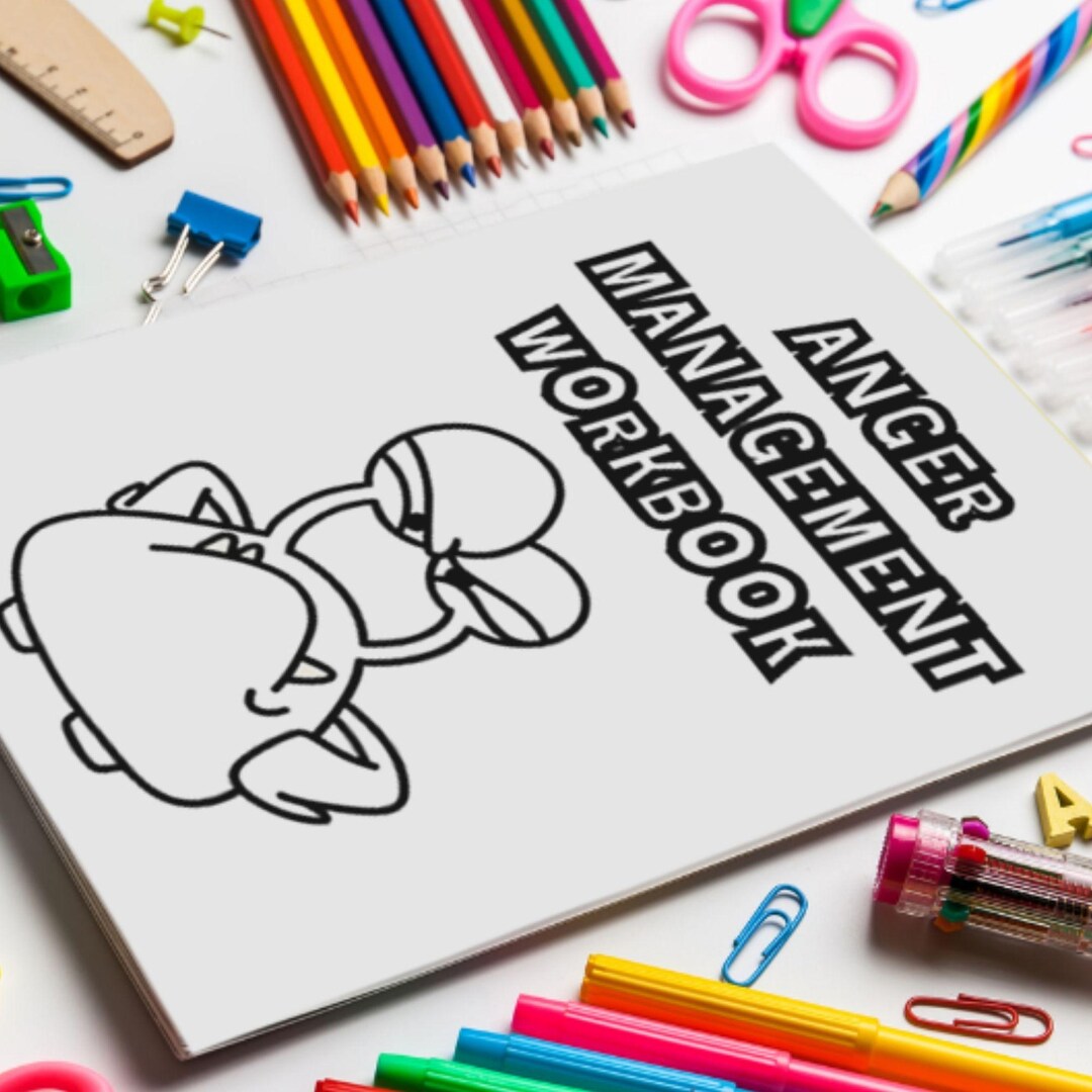 Anger Management Workbook for Kids - Printable Anger Worksheets for ...