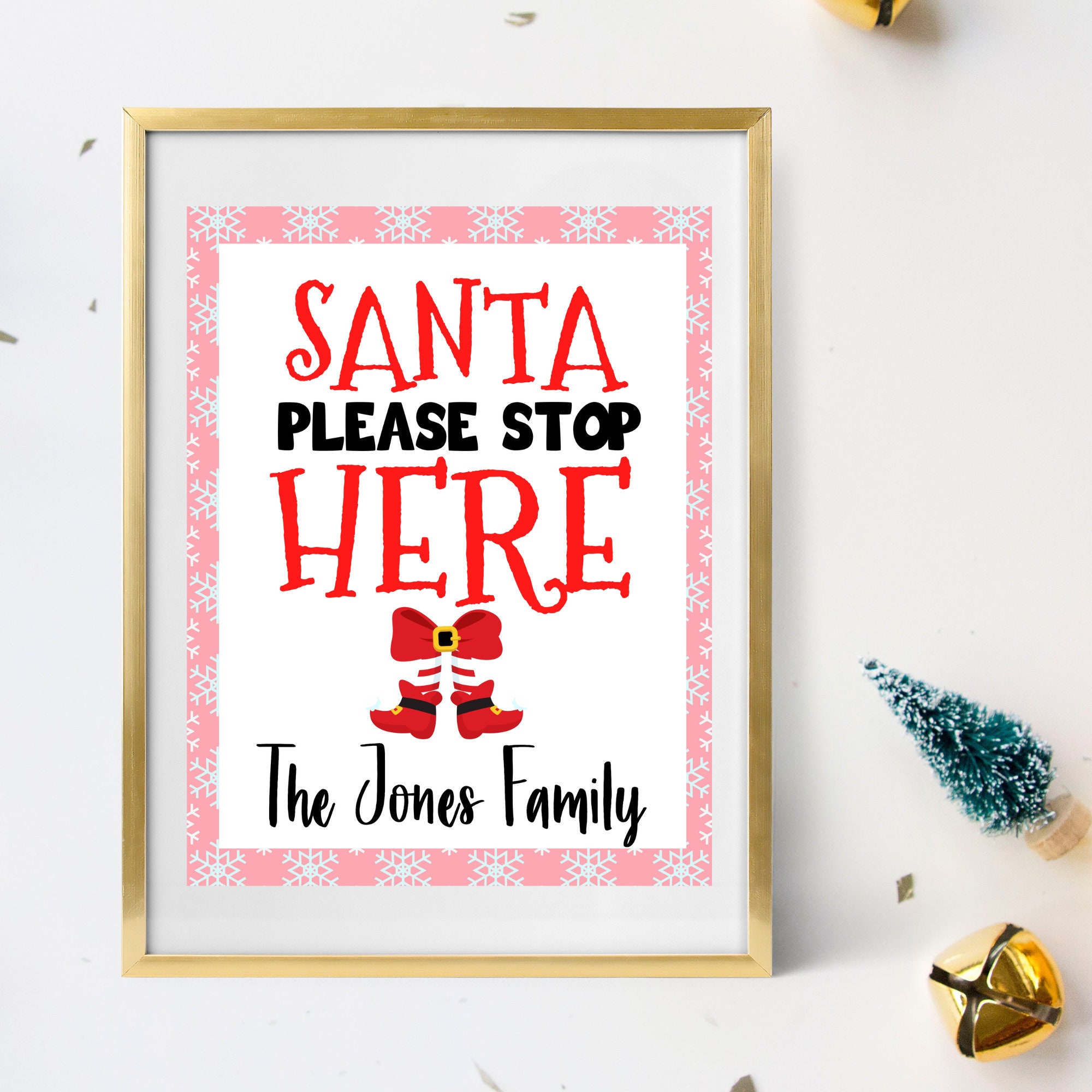 Printable Santa Stop Here Sign