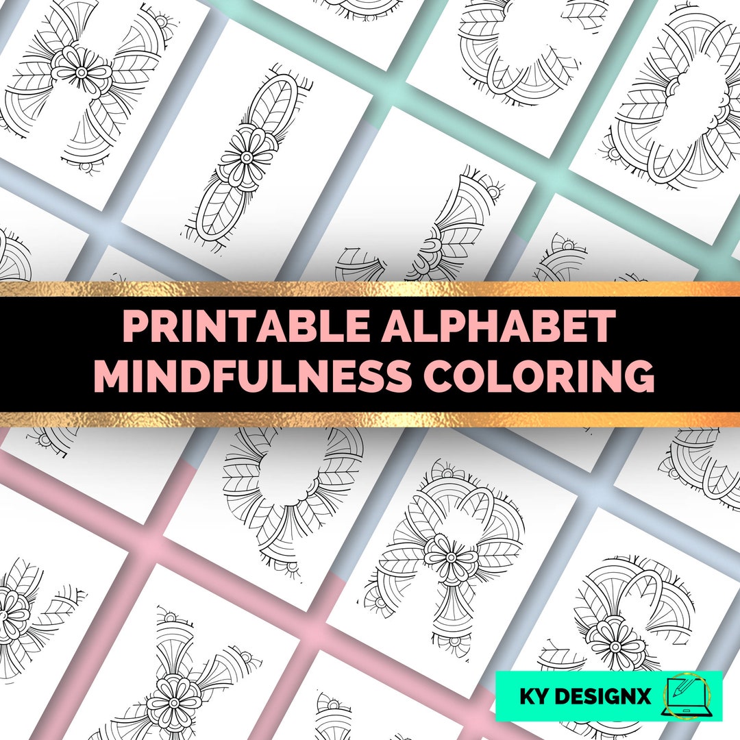Printable Alphabet Mindfulness Coloring - Pages Adult Coloring Book ...