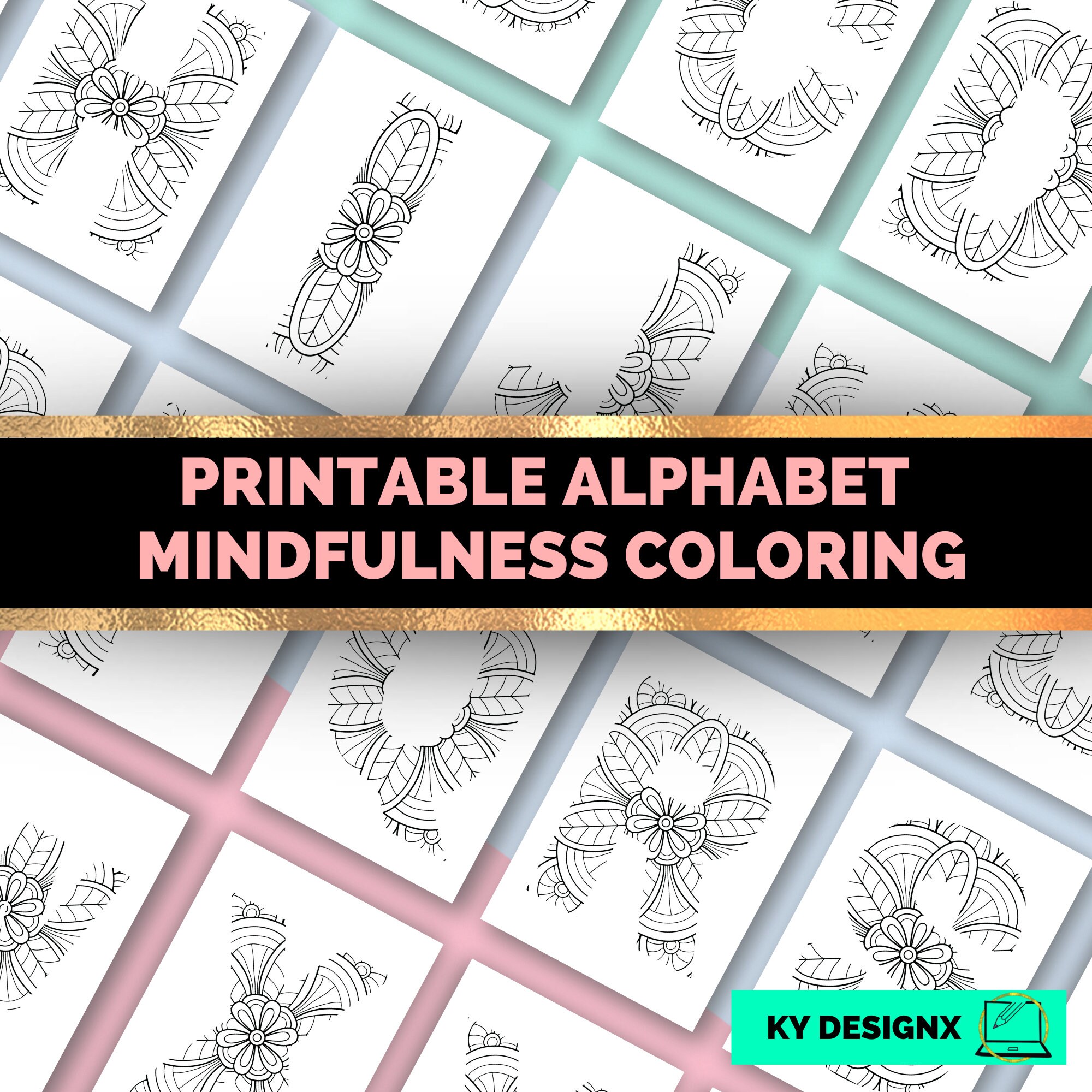 Printable Alphabet Mindfulness Coloring Pages Adult Coloring Book Teens ...