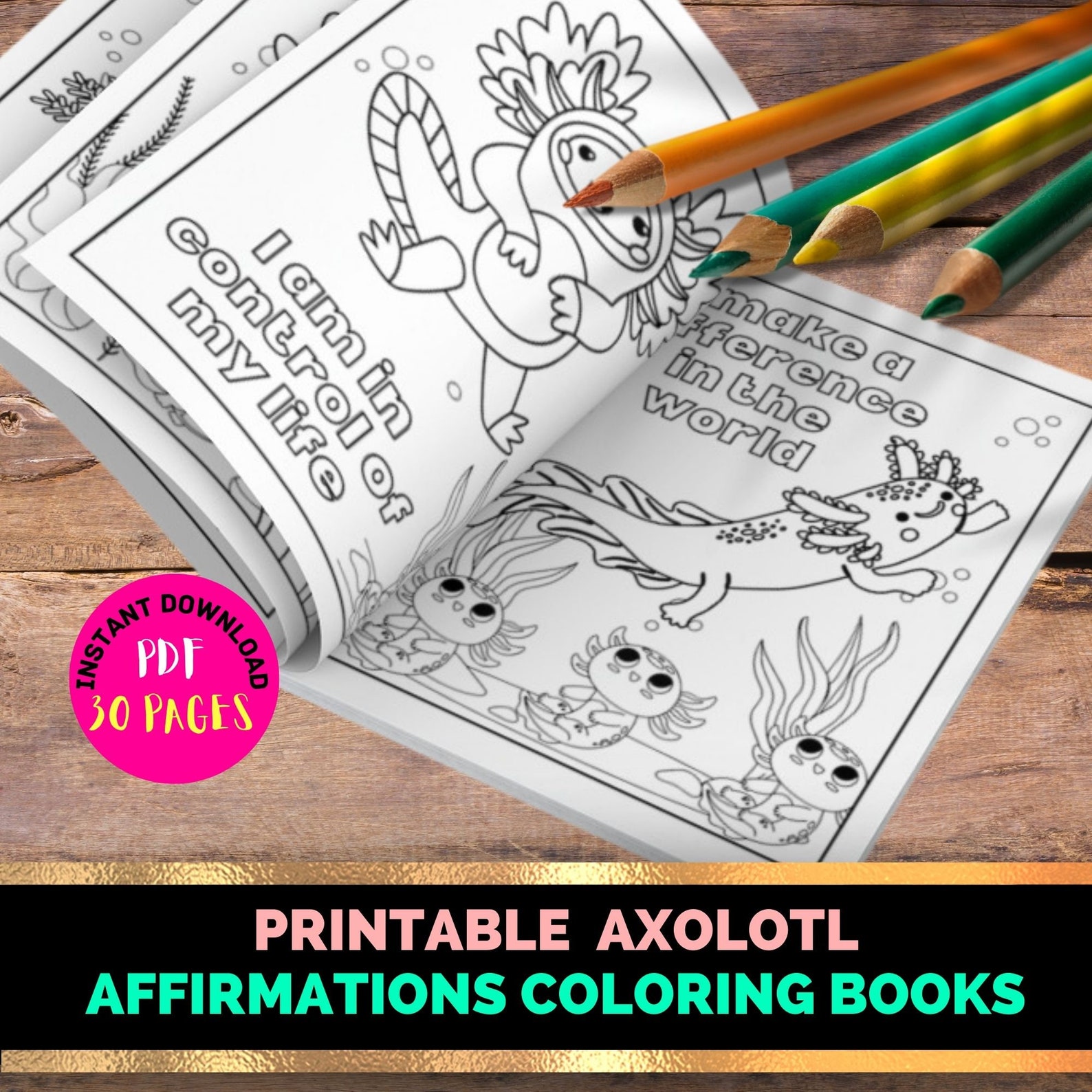 Printable Axolotl Affirmations Coloring Pages for Kids, Printable ...