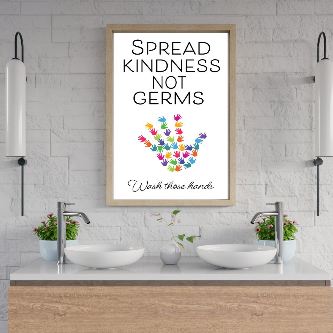 Spread Kindness Not Germs Wash Your Hands Printable Digital | Etsy