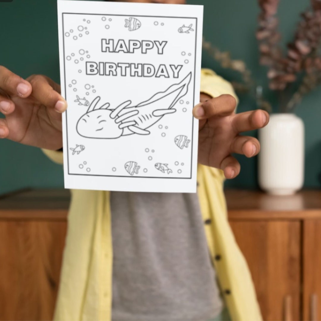 Printable Axolotl Coloring BIRTHDAY CARD, Printable Axolotl Coloring ...