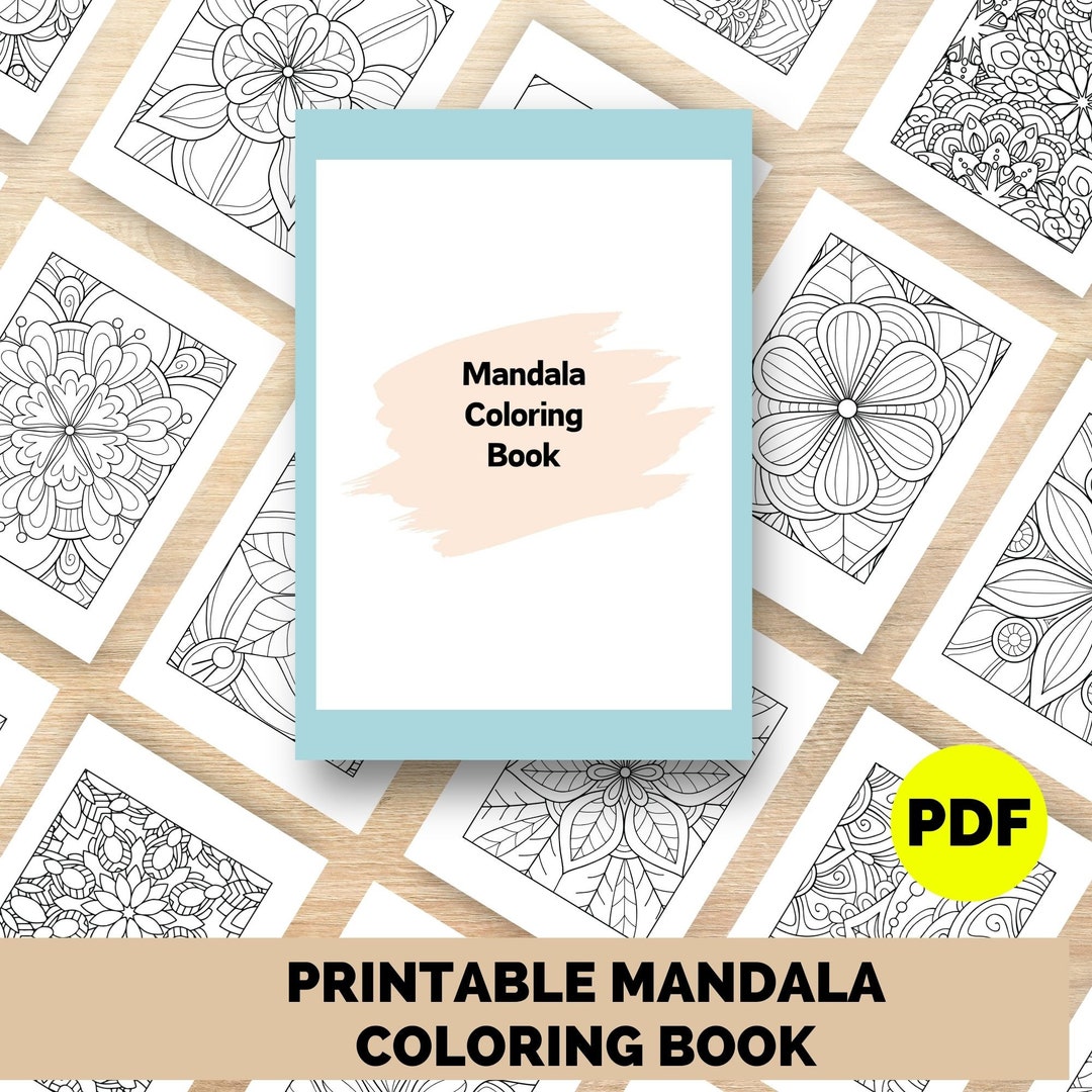 Printable Mandala Coloring Book - Mindfulness Coloring Pages ...