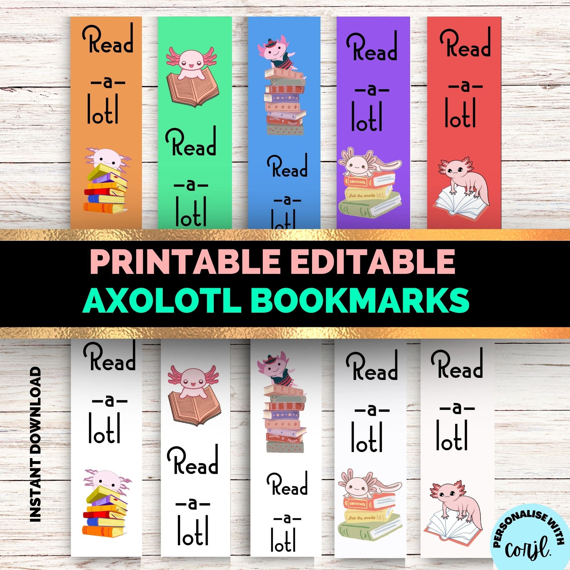 Editable Axolotl Printable Bookmarks, KIDS Printable Bookmarks, Kawaii ...