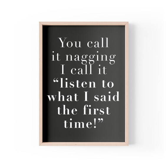 Nagging Quotes