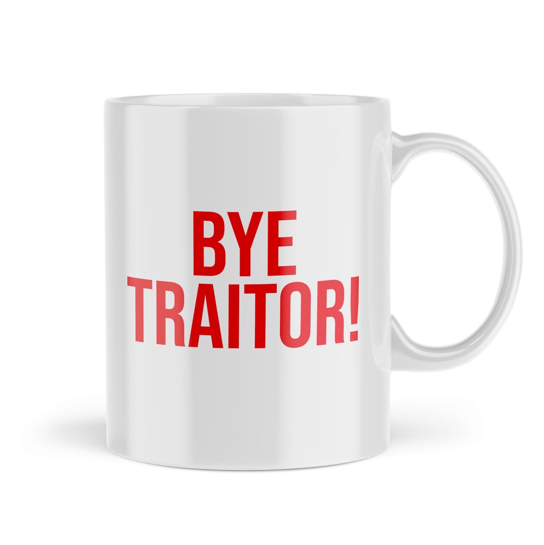 Funny Leaving Work Mug Bye Traitor New Job Coworker Banter - Etsy