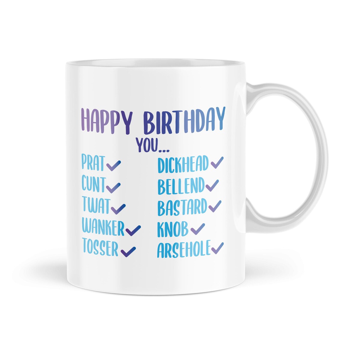 Funny Birthday Mug Happy Birthday You Swearing Insult Mugs - Etsy