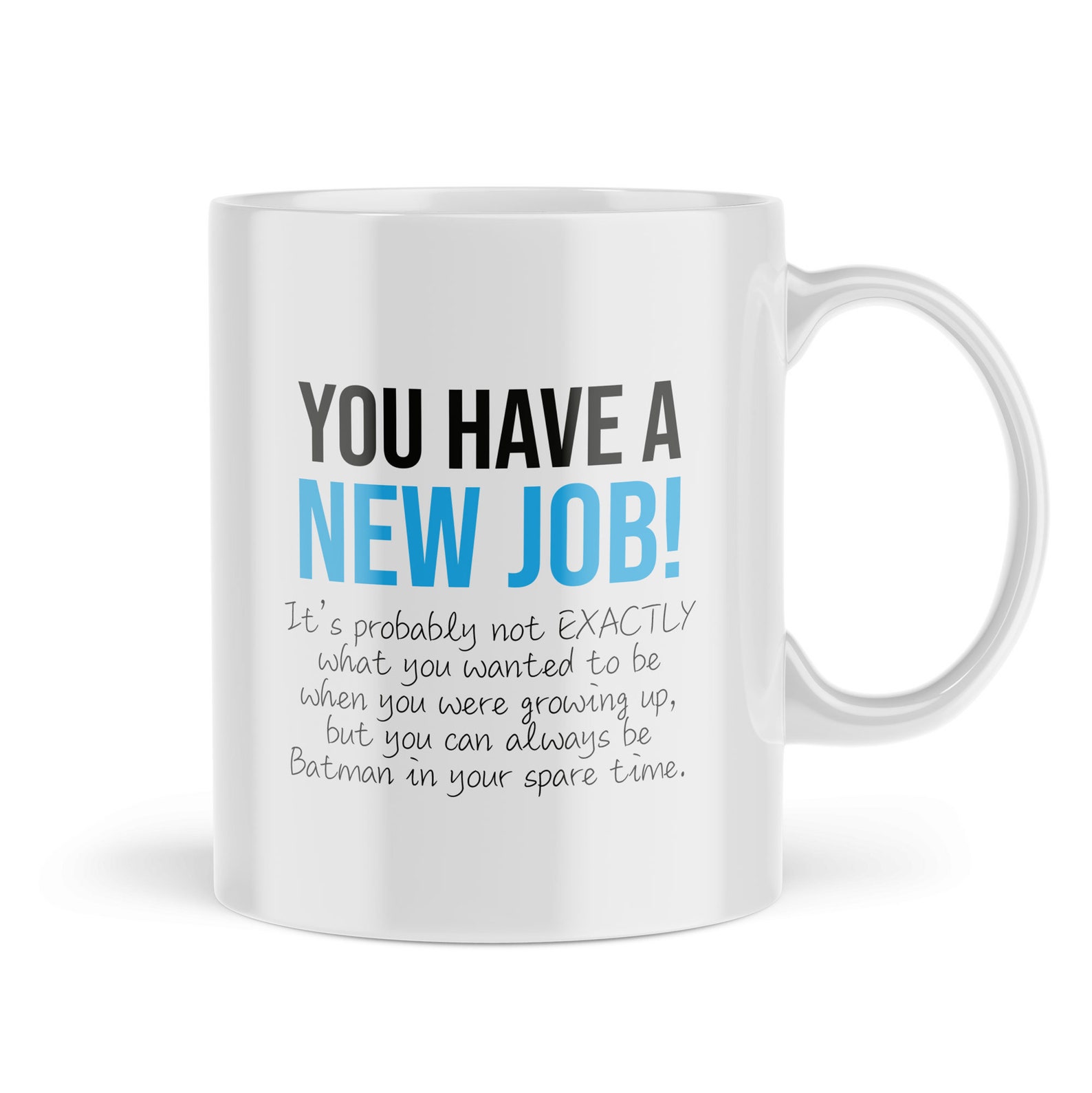 Funny Mugs You Have A New Job Funny Leaving Work Mug - Etsy UK