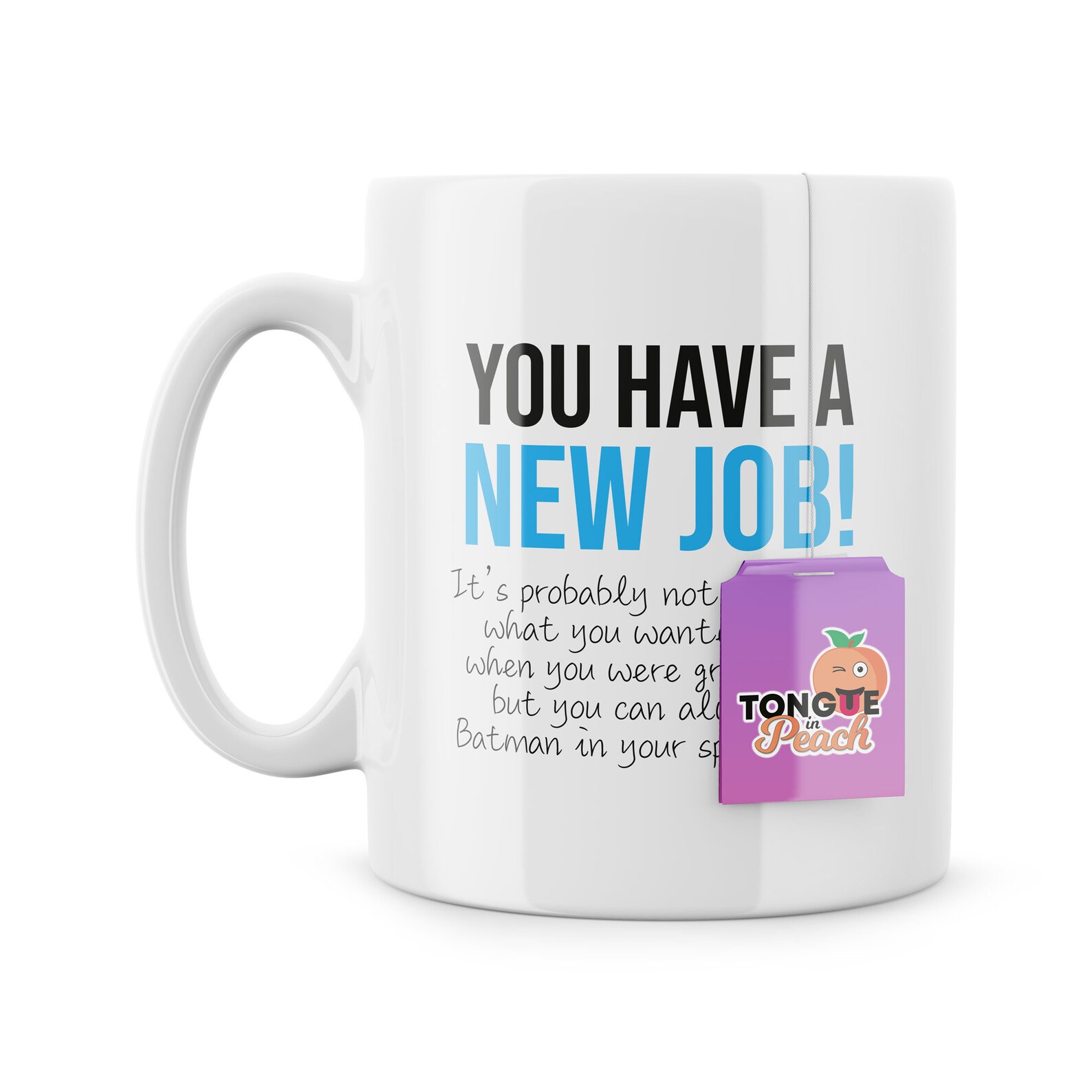 Funny Mugs You Have A New Job Funny Leaving Work Mug | Etsy