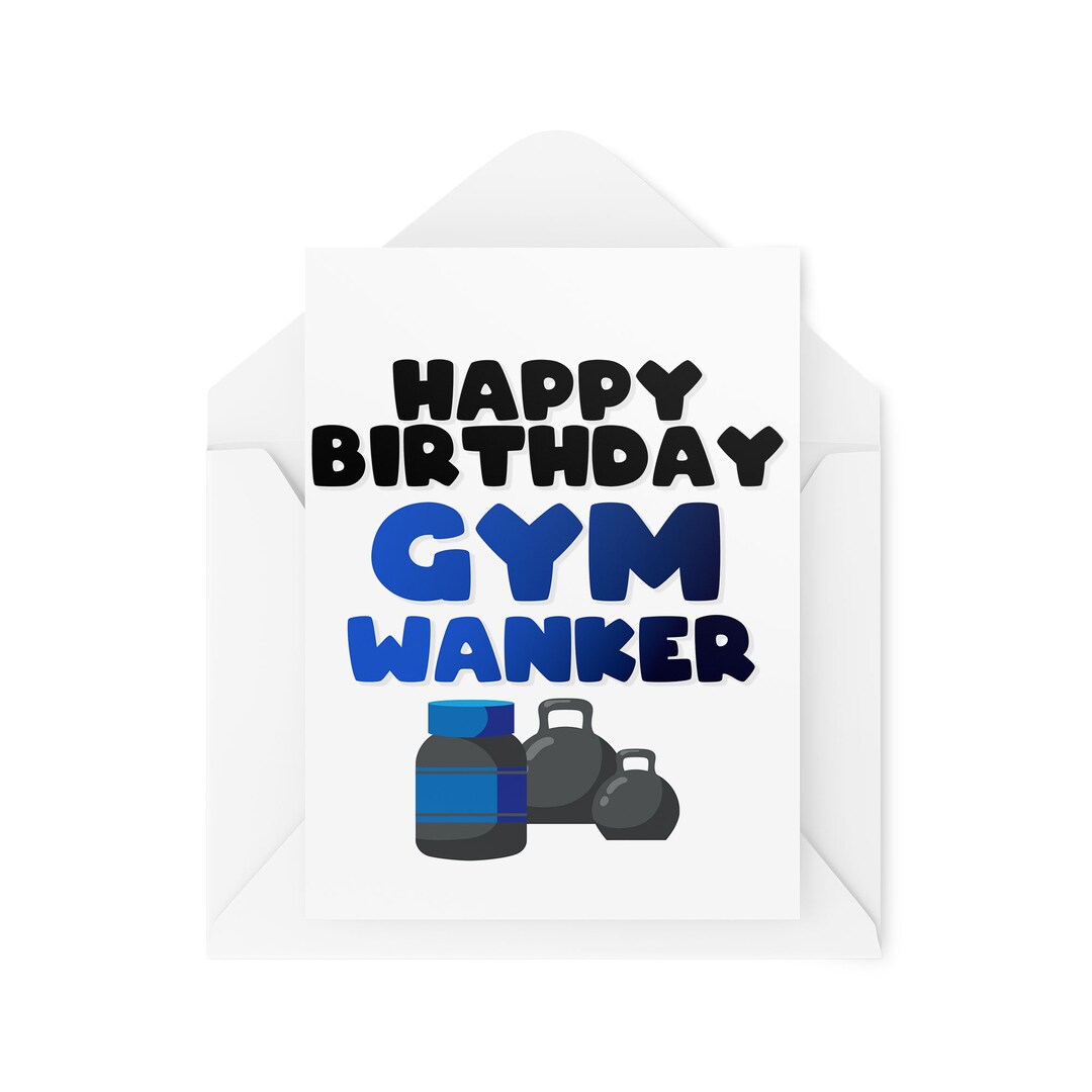 Gym Addict Birthday Cards Happy Birthday Gym Wnker Funny - Etsy